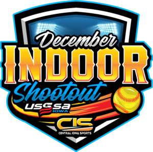 CIS December Indoor Shootout – Sunday only (2023) - West Des Moines, IA - USSSA Iowa Fast Pitch