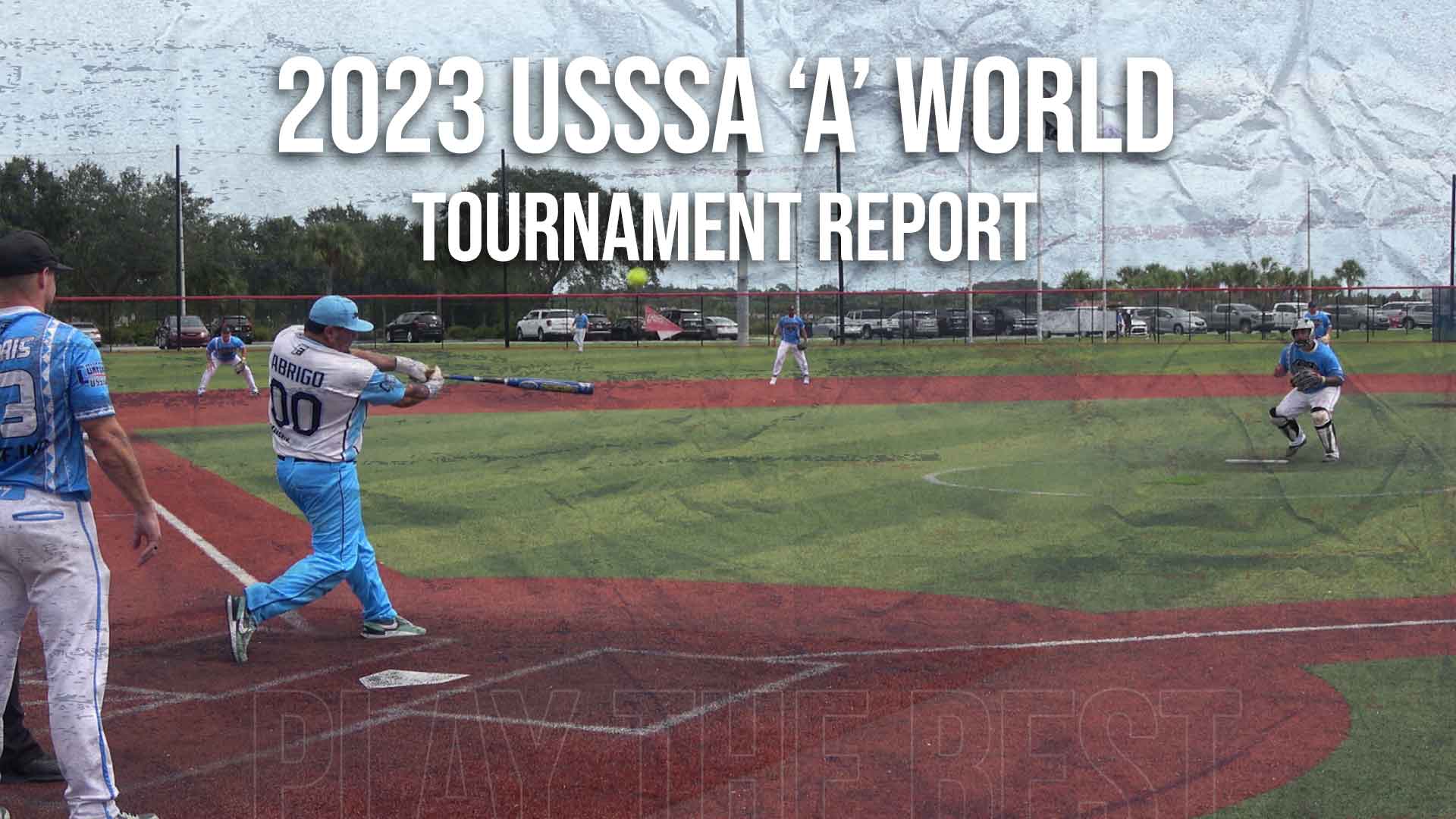 2023 ‘A’ World tournament report! – Conference USSSA