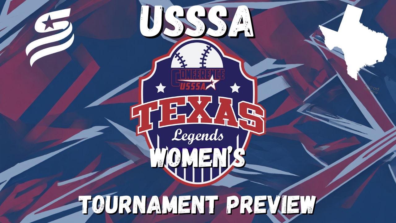 2024 Texas Legends Women’s Tournament Preview – Conference USSSA