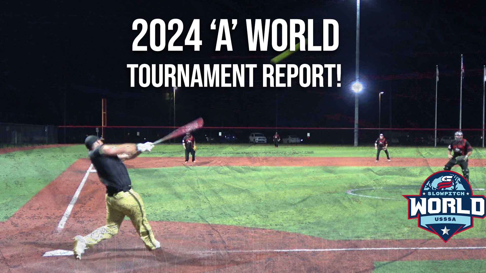 Re-Live the 2024 ‘A’ World tournament report! – Conference USSSA