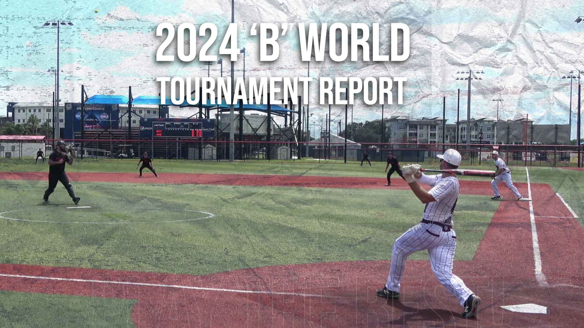 Re-Live the 2024 ‘B’ World tournament report! – Conference USSSA