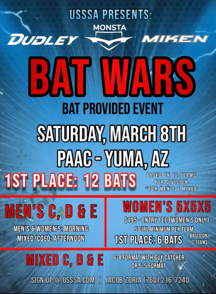 YUMA BAT WARS (2025) - Yuma, AZ - USSSA Arizona Slowpitch USSSA /GSL