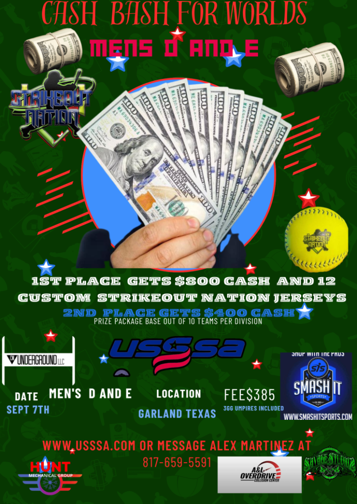 Cash Bash for Worlds (2024) - Garland, TX - USSSA Texas Slowpitch USSSA /GSL