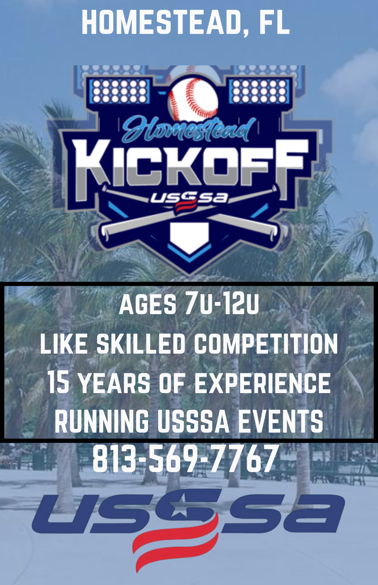 Homestead Kickoff (2025) - Homestead, FL - USSSA Florida Baseball