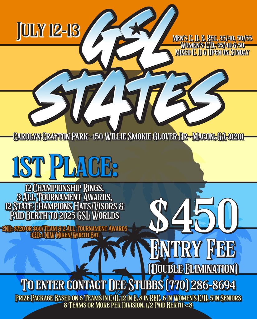 GSL State Championships (2025) - Macon, GA - USSSA Georgia Slowpitch USSSA /GSL