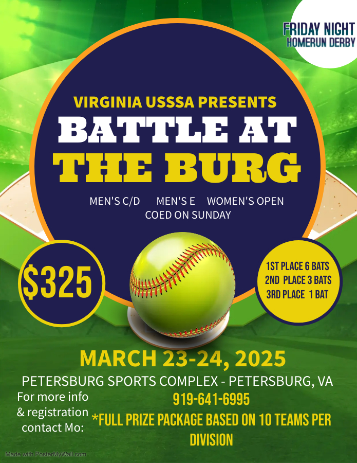 BATTLE AT THE BURG (2024) - PETERSBURG, VA - USSSA Virginia Slowpitch USSSA /GSL