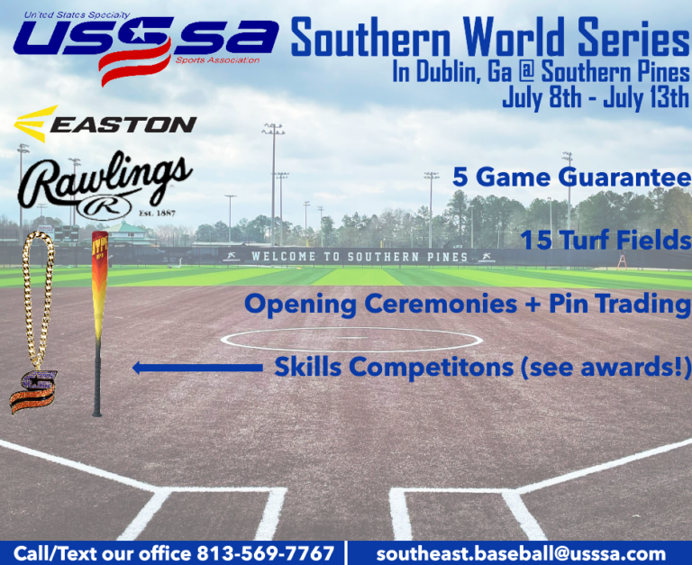 SOUTHERN WORLD SERIES (2025) - Dublin, GA - USSSA Georgia Baseball