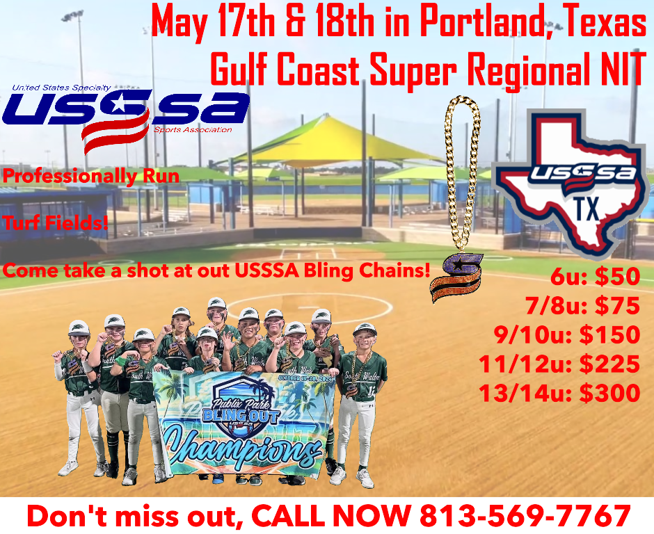 Gulf Coast Super Regional NIT (Bling Chains) (2025) - Portland, TX - USSSA Texas Baseball