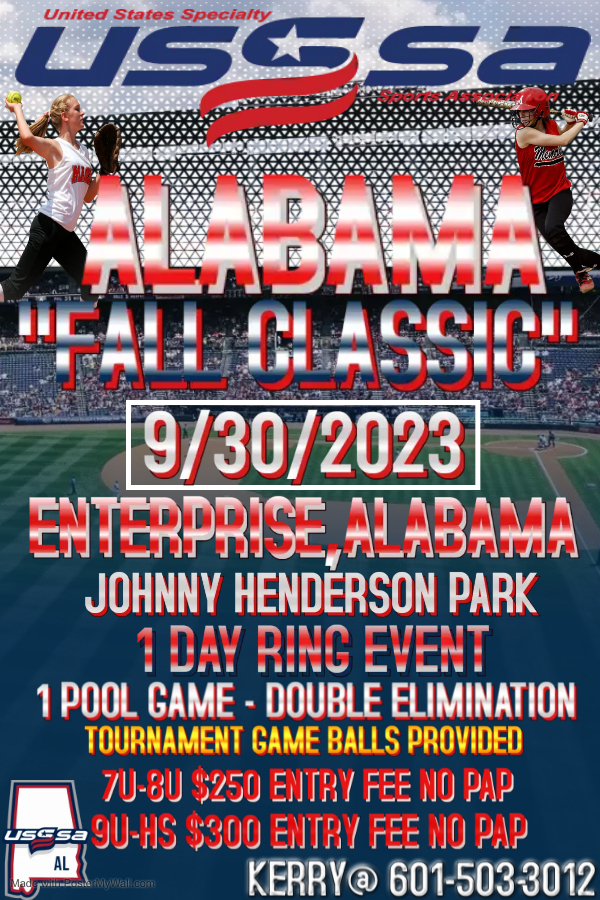 ALABAMA FALL CLASSIC (2023) - ENTERPRISE, AL - USSSA Alabama Fast Pitch
